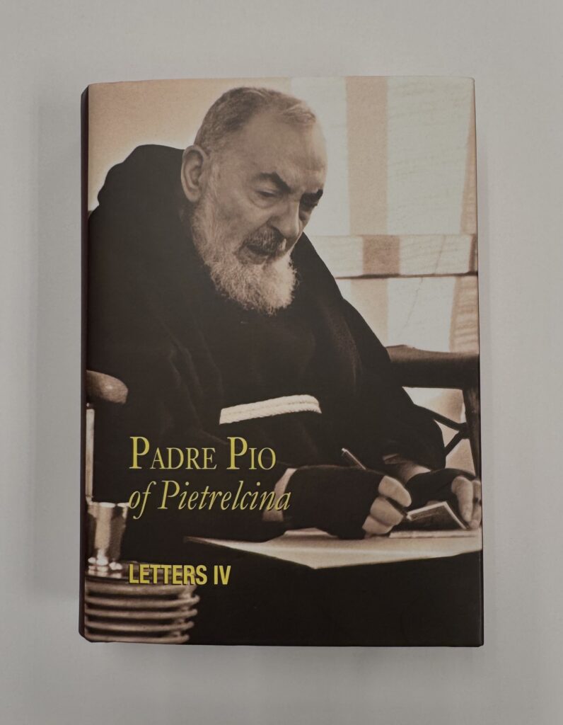 Padre Pio’s Letters, Volume IV - National Centre for Padre Pio ...